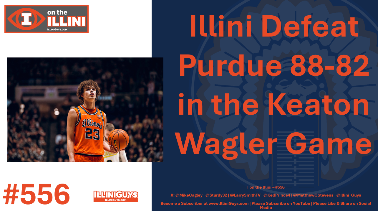 556 Illini Defeat Purdue 88-82 in the Keaton Wagler Game - YouTube ...